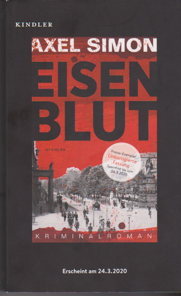 Axel Simon: "Eisenblut" - Krimi aus dem Kaiserreich um 1880 - {egotrip}